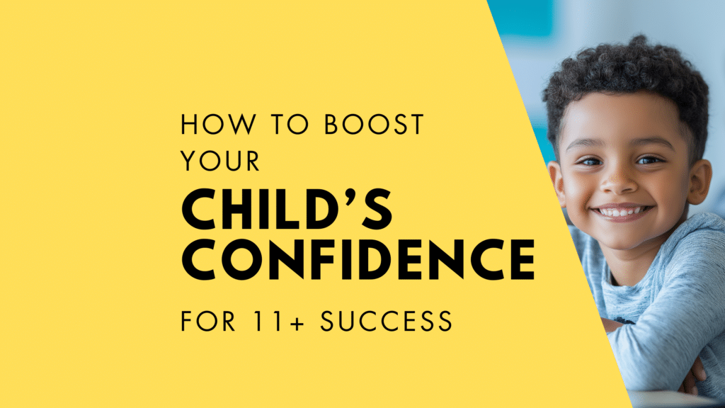 How to Boost Your Child’s Confidence for 11+ Success - Smarty Panthers ...